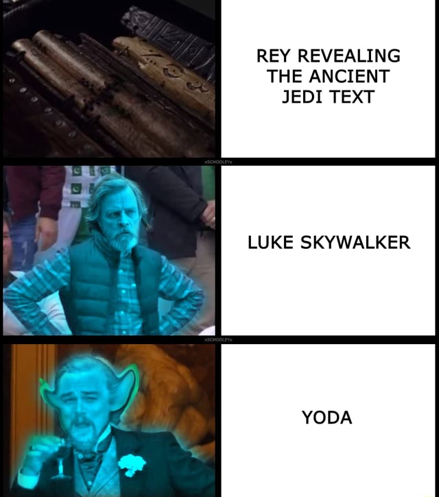 REY REVEALING THE ANCIENT JEDI TEXT LUKE [ER YODA - iFunny