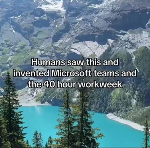 Rule - rule Humans saw this and invented Microsoft teams and the 40 ...