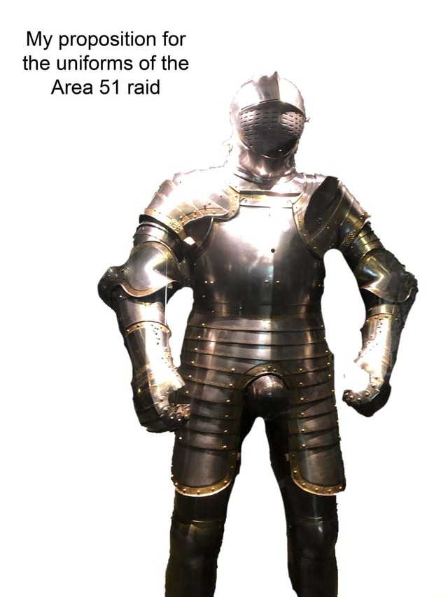 My proposition for the uniforms of the Area 51 raid - iFunny