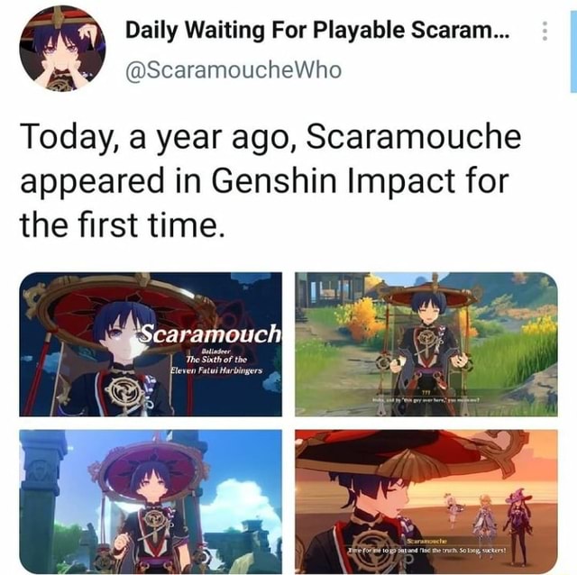 Daily Waiting For Playable Scaram... @ScaramoucheWho Today, a year ago ...