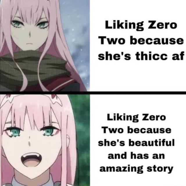 Liking Zero Two because she's thicc af Liking Zero Two because she's ...