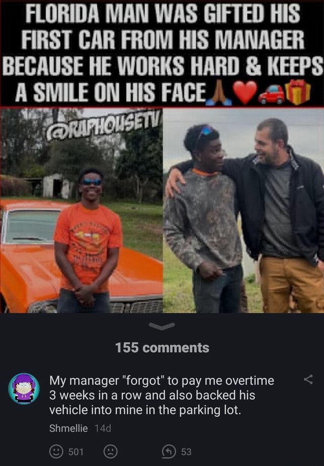 FLORIDA MAN WAS GIFTED il FIRST CAR FROM HIS MANAGER BECAUSE HE WORKS ...