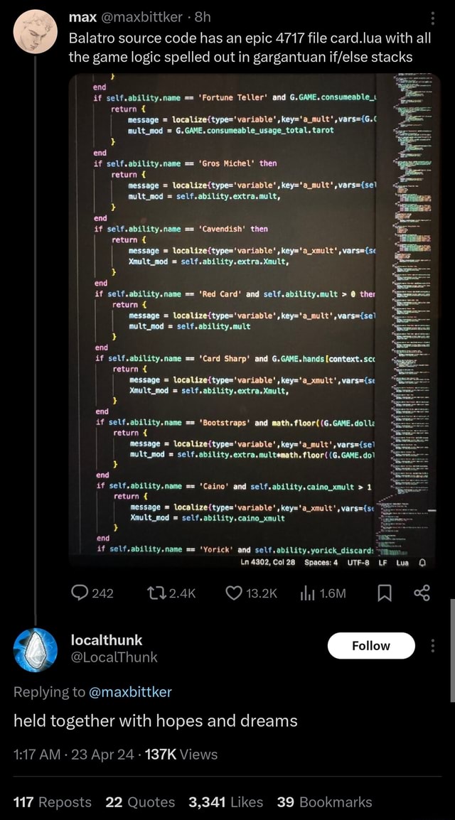 Max @maxbittker - Balatro source code has an epic 4717 file card.lua with all the game logic ...