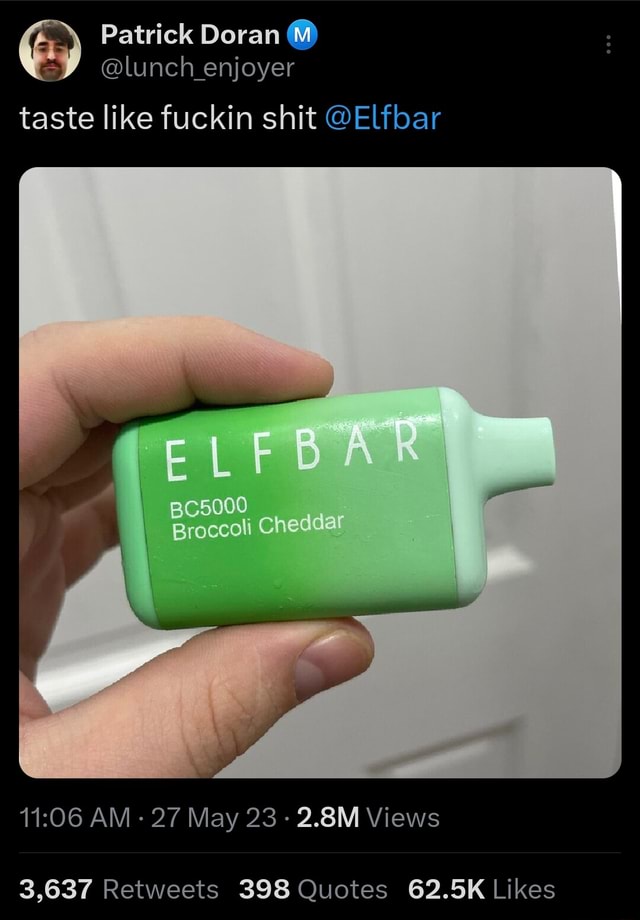 Patrick Doran @lunch enjoyer taste like fuckin shit @Elfbar ELEBA AR ...