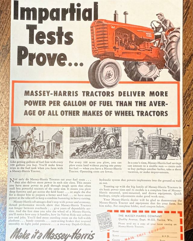 MASSEY-HARRIS TRACTORS POWER PER GALLON OF FUEL THAN THE AVER- AGE OF ...