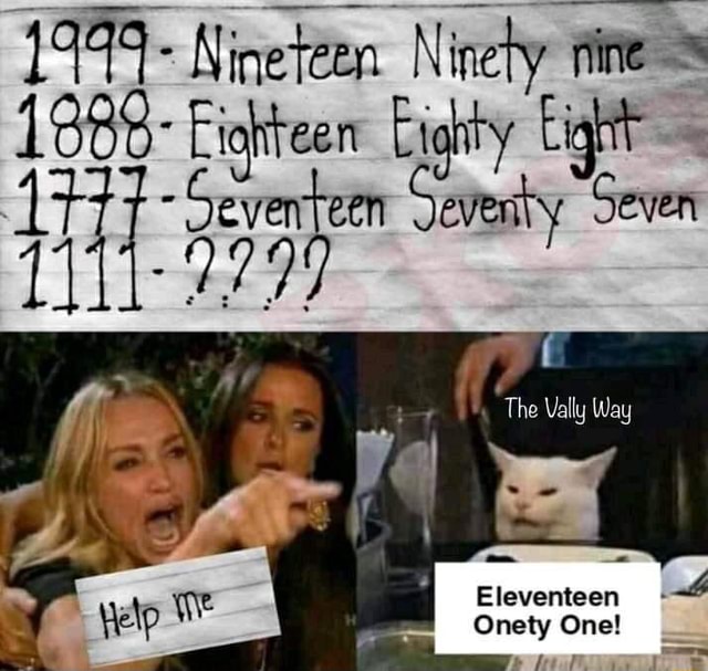 Nineteen Ninety nine Cighteen Eighty Seventeen Seventy Seven "The Vally ...