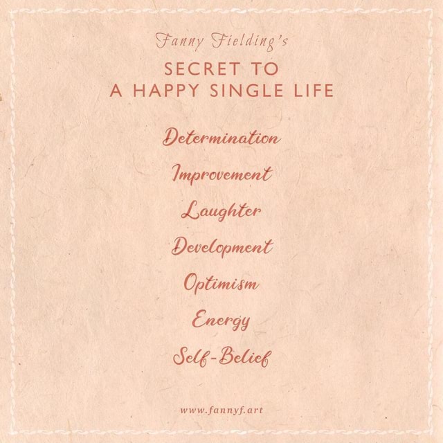Fanny Fielding 's SECRET TO A HAPPY SINGLE LIFE Determination ...