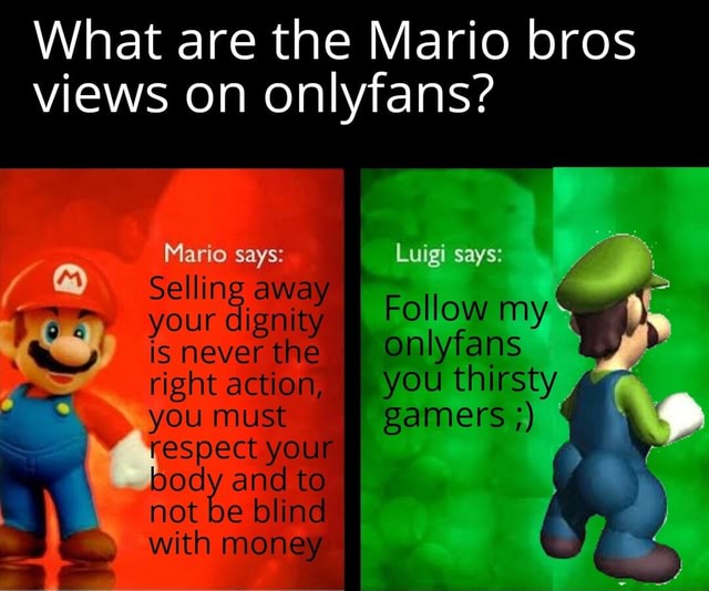 What are the Mario bros views on onlyfans? Mario says: Selling away ...