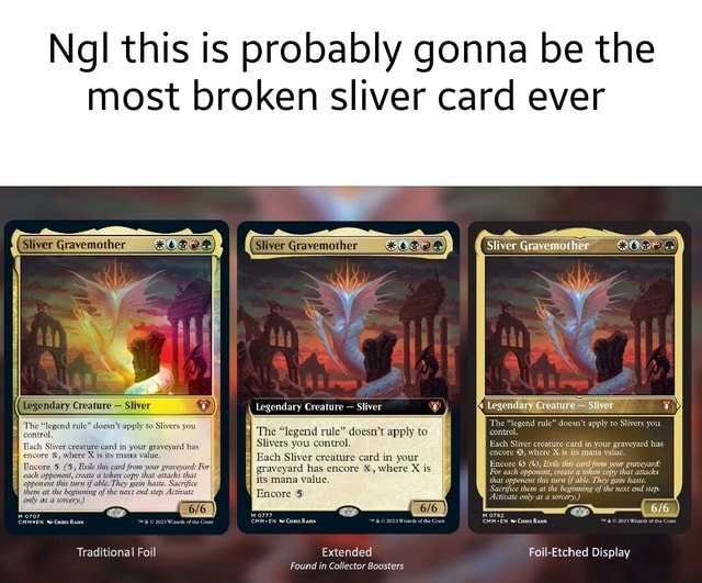 Ngl this is probably gonna be the most broken sliver card ever iver ...