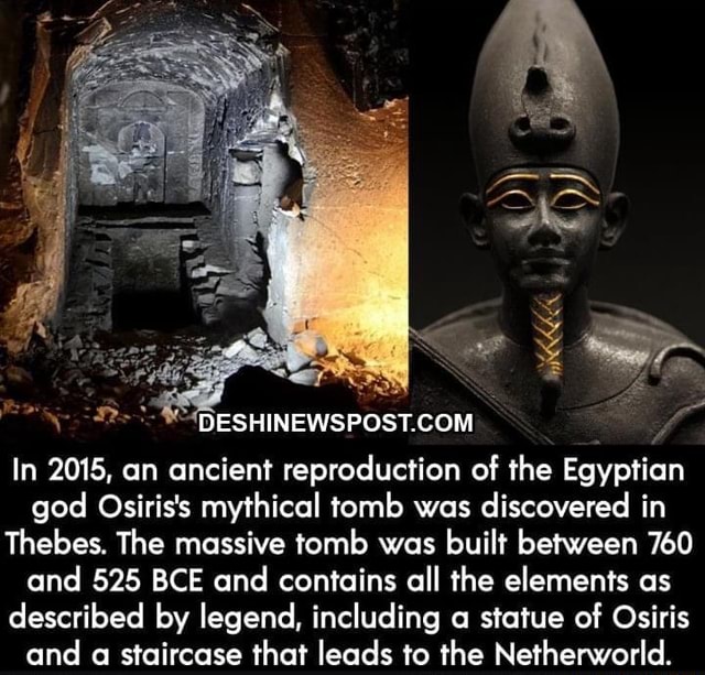 In 2015, an ancient reproduction of the Egyptian god Osiris's mythical ...
