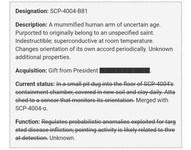 Designation: SCP-4004-B81 Description: A mummified human arm of ...