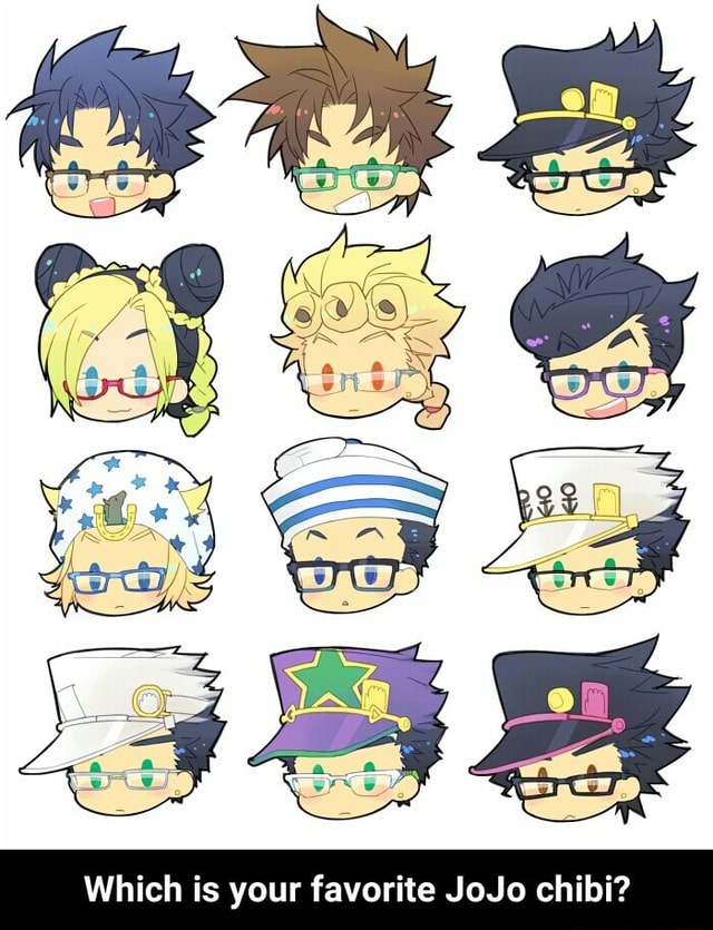 Which is your favorite JoJo chibi? - iFunny