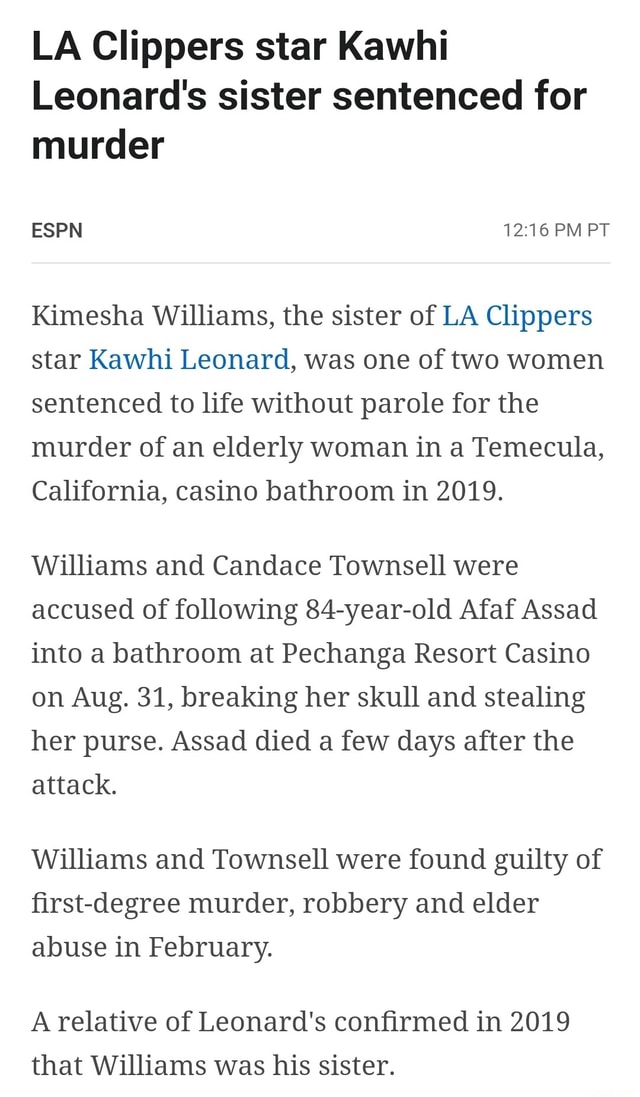 LA Clippers star Kawhi Leonard's sister sentenced for murder ESPN PM PT Kimesha Williams, the ...