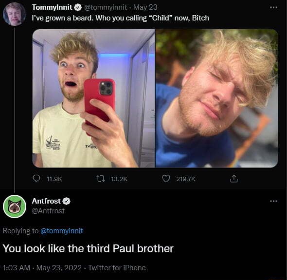 Tommylnnit @ @tommyinnit - May 23 ve grown a beard. Who you calling ...