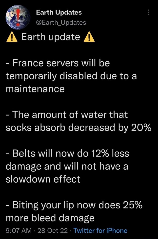 Earth Updates @Earth Updates A Earth update & - France servers will be ...