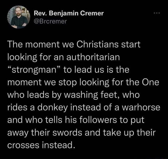 Rev. Benjamin Cremer @Brcremer The moment we Christians start looking ...