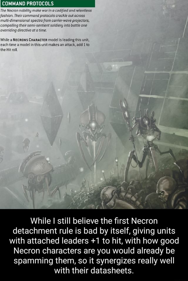 COMMAND PROTOCOLS The Necron nobility make war in a codified and ...