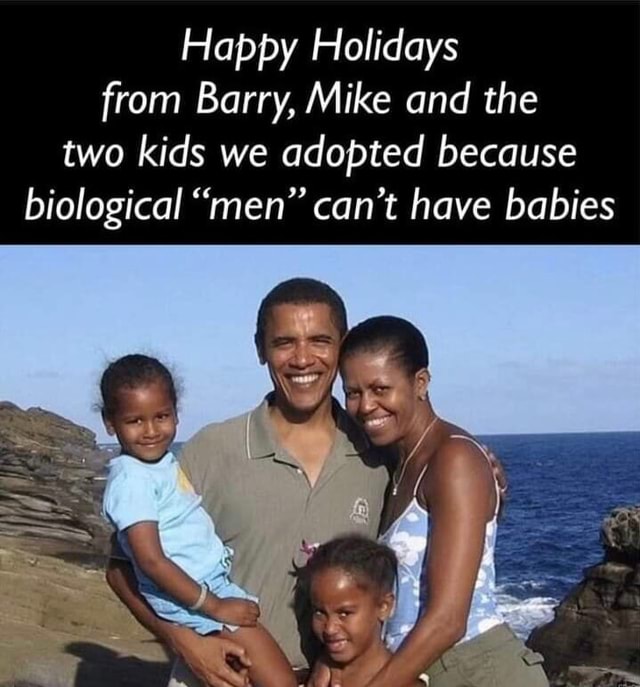 Happy Holidays from Barry, Mike and the two kids we adopted because ...
