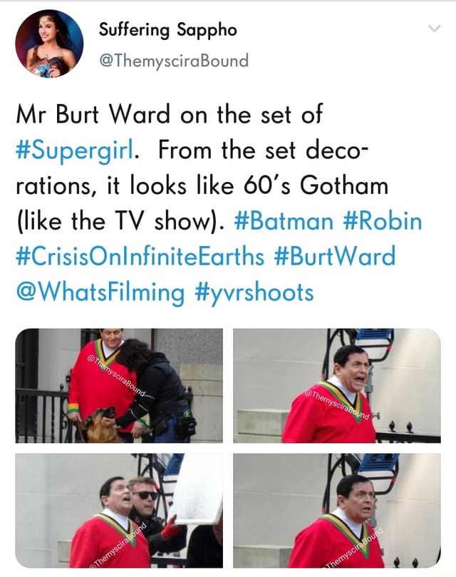 & Mr Burt Ward on the set of #Supergirl. From the set deco- rations, it ...