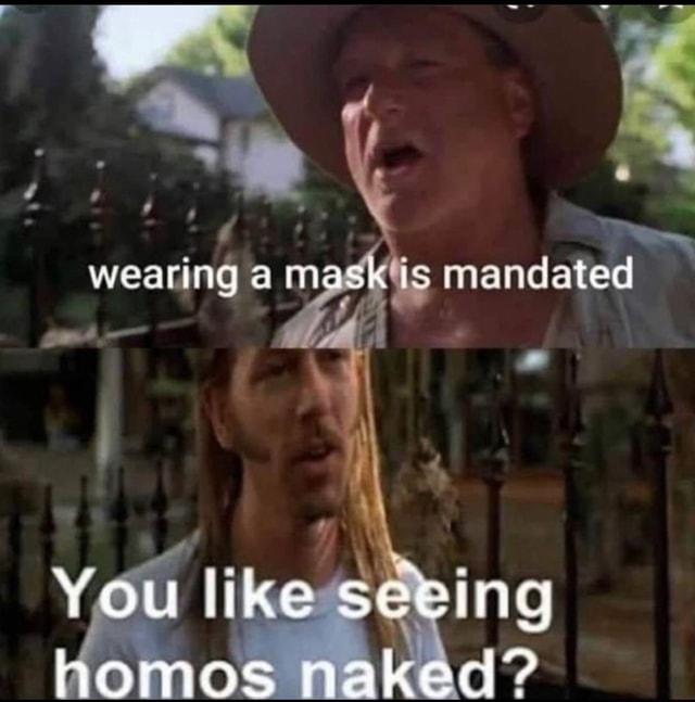 Wearing is mandated You like seeing kKomoe - iFunny