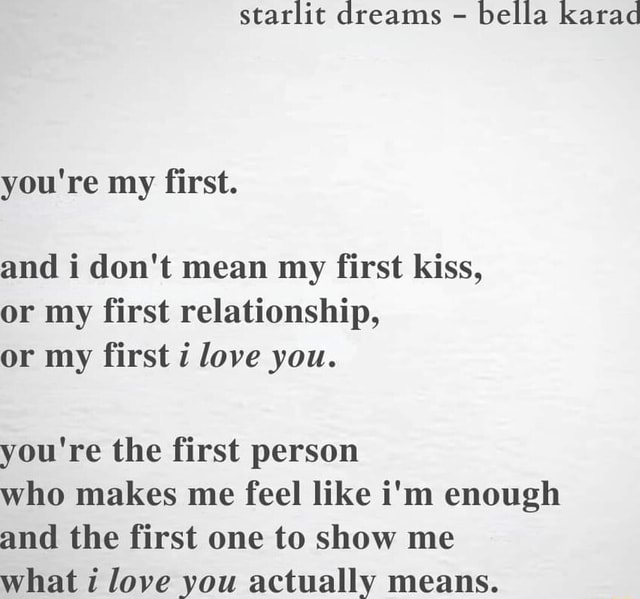 Starlit dreams - bella karad you're my first. and i don't mean my first ...