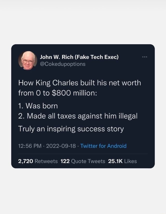John W. Rich (Fake Tech Exec) How King Charles built his net worth from ...