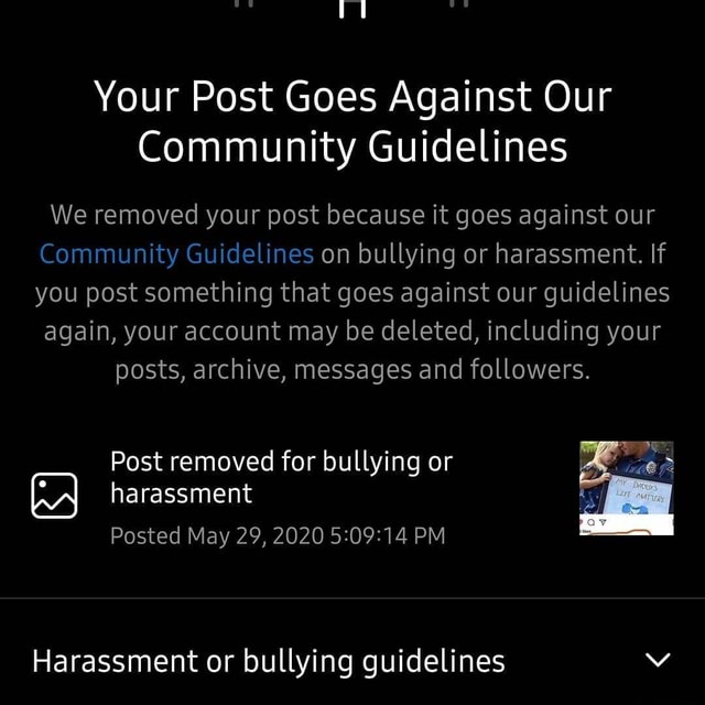 Your Post Goes Against Our Community Guidelines We removed your post ...