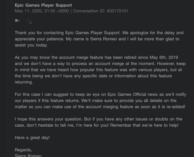 Epic Games Player Support May 11, 2020, +0000 I Conversation ID ...