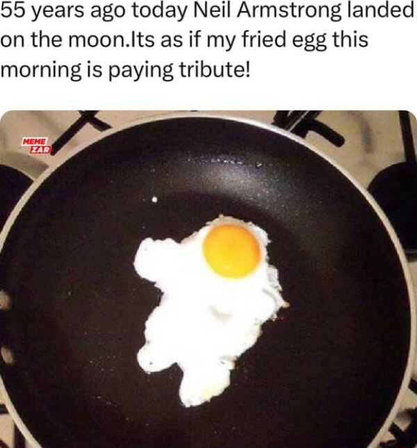 95 years ago today Neil Armstrong landed on the moon.lts as if my fried ...