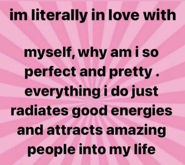 Random positivity images/memes I’ve had saved on my phone: - im ...