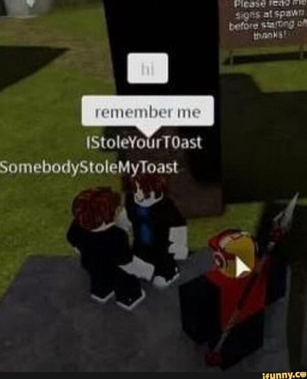 Pigase fav sighs st spawn before of SomebodyStoleMyToast *sunny.c@ - iFunny