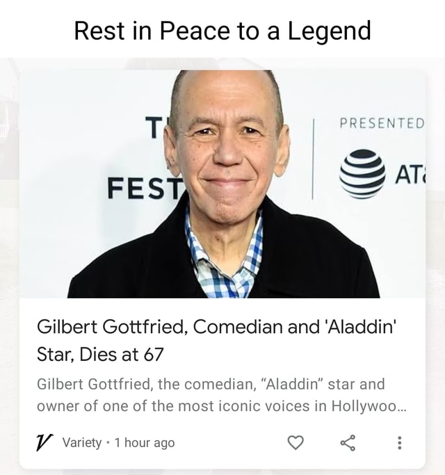 Rest in Peace to a Legend PRESENTED SS) Gilbert Gottfried, Comedian and ...