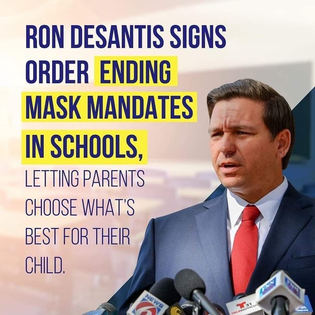 RON DESANTIS SIGNS ORDER ENDING MASK MANDATES IN SCHOOLS, LETTING ...