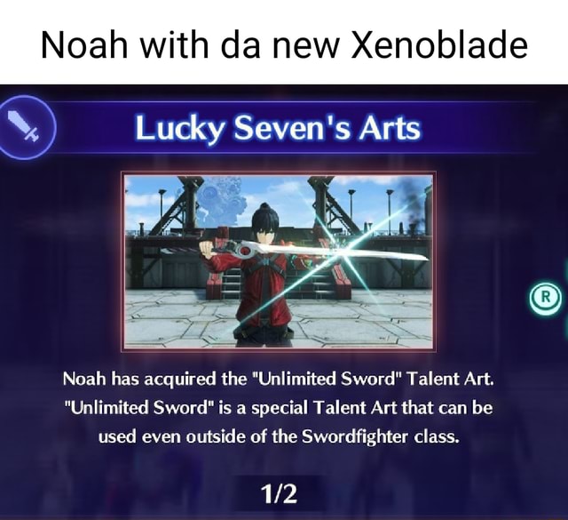 Noah with da new Xenoblade Lucky Seven's Arts Noah has acquired the ...