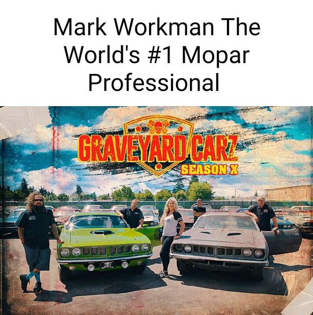 Mark Workman The World's #1 Mopar Professional - America’s best pics ...