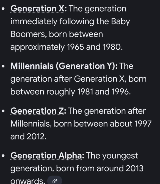 Immediately following the Baby Boomers, born between approximately 1965 ...