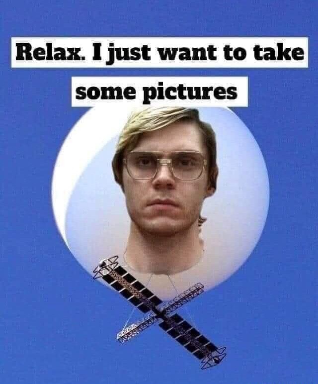 Relax. I just want to take some pictures - iFunny