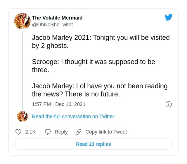 The Volatile Mermaid @OhNoShetTwitnt Jacob Marley 2021: Tonight you ...