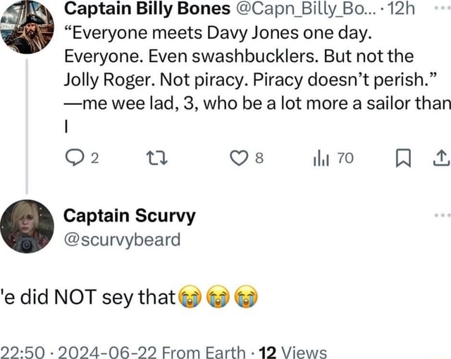 Captain Billy Bones @Capn Billy _Bo...-12h "Everyone meets Davy Jones ...