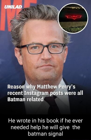 UNILAD Reason why Matthew Perry's recent Instagram posts were all ...