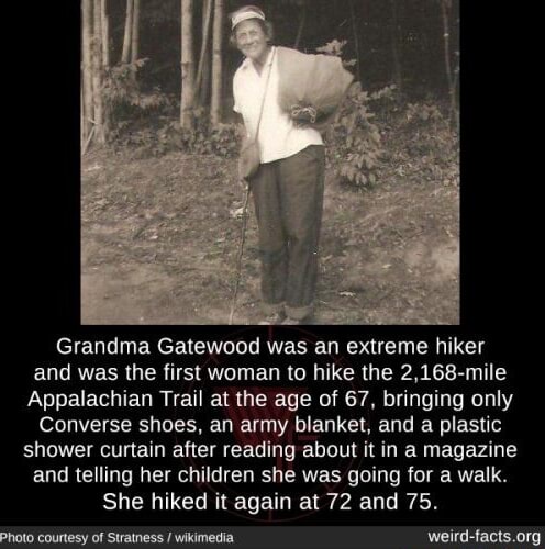 Grandma Gatewood was an extreme hiker and was the first woman to hike ...