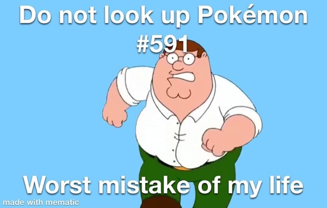 Do not look up Pokemon #591 Worst mistake of my life made with - iFunny