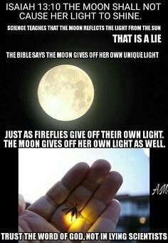 ISAIAH THE MOON SHALL NOT CAUSE HER LIGHT TO SHINE. THAT IS AIE ...