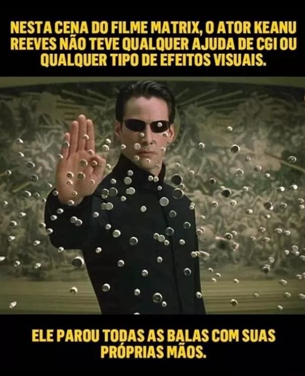 NESTA CENA DO FILME MATRIX, O ATOR KEANU REEVES NÃO TEVE QUALQUER AJUDA ...