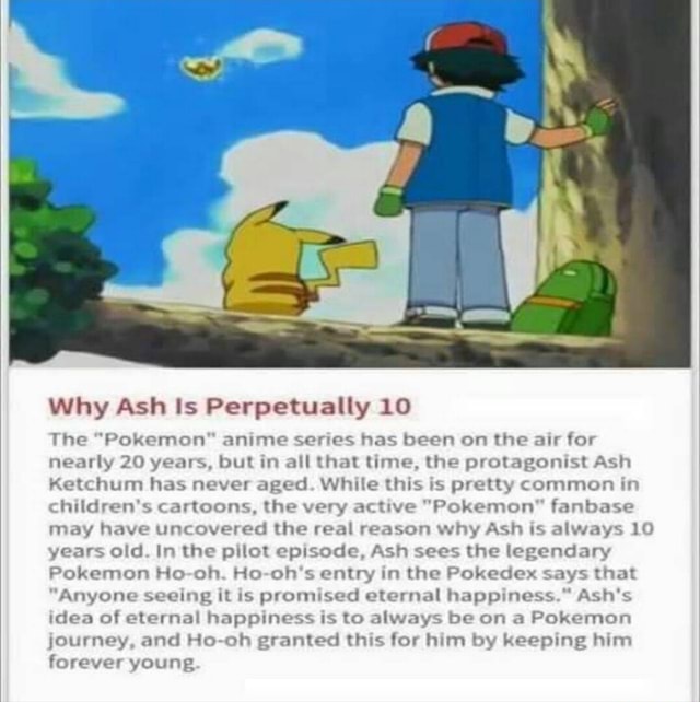 Why Ash Is Perpetually 10 The (Pokemon anime series has been on the air ...