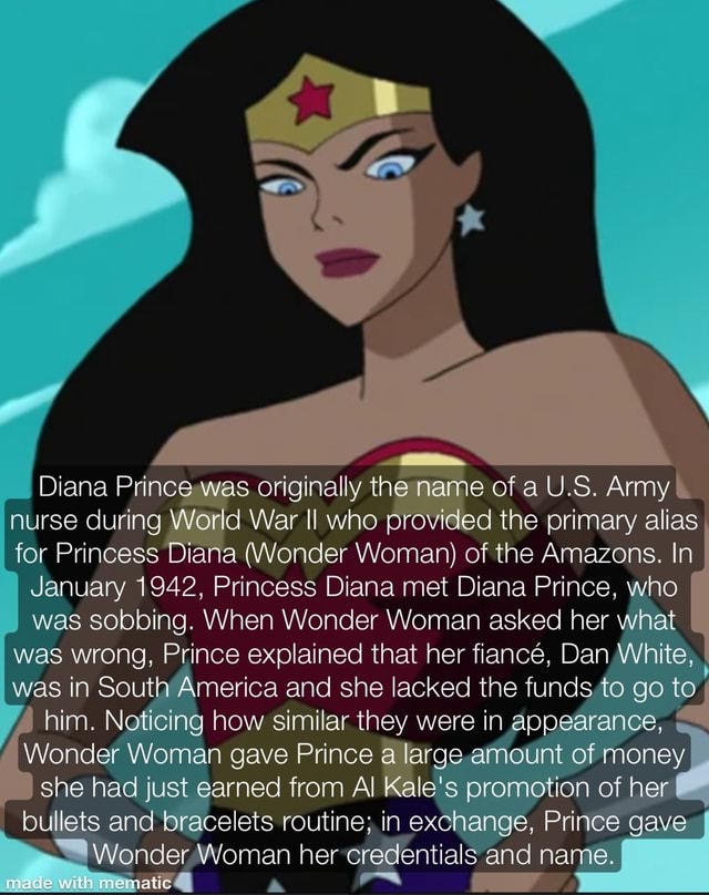 Os Diana Prince was originally the name of a U.S. Army nurse during ...