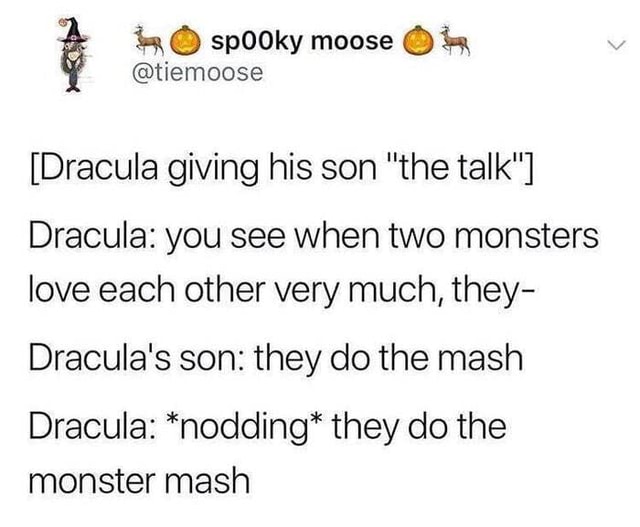 SpOOky moose & @tigmoose [Dracula giving his son "the talk"] Dracula ...