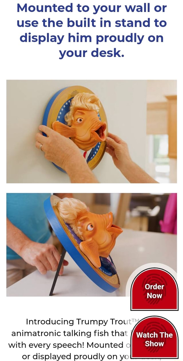 Mounted to your wall or use the built in stand to display him proudly ...