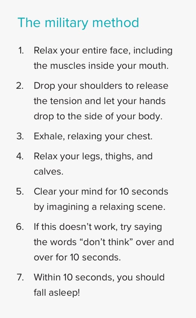 The military method ib Relax your entire face, including the muscles ...