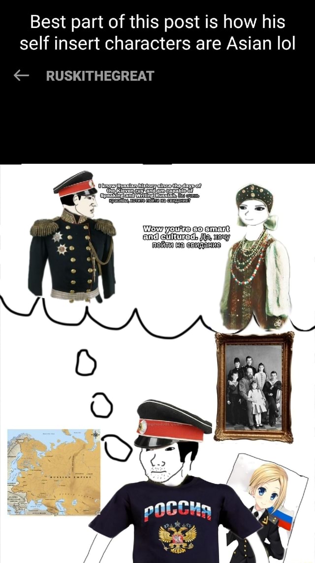 Best part of this post is how his self insert characters are Asian lol ...